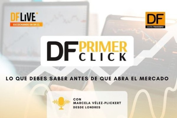 Primer Click 2 de enero | Diario Financiero